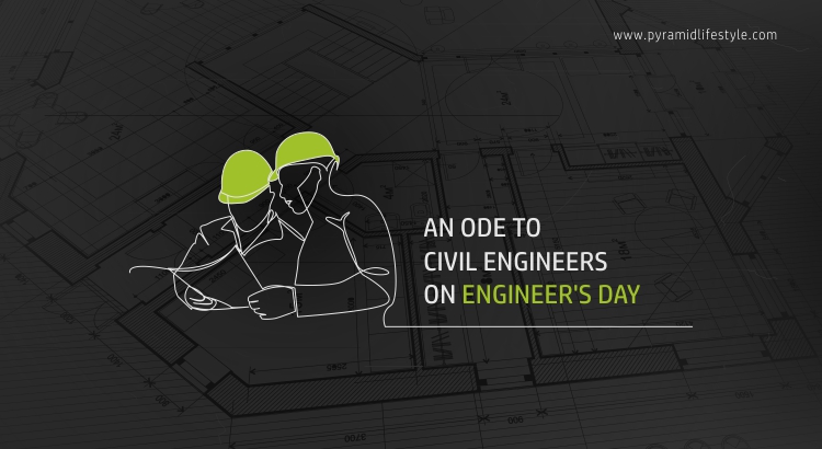 An Ode to Civil Engineers on Engineer’s Day